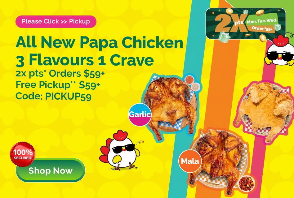 All-New PAPA Chicken – 3 Irresistible Flavours