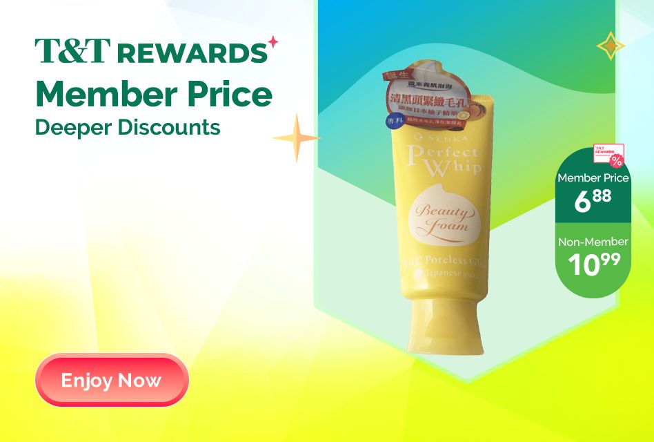 T&T Rewards Member Exclusives | Enjoy Discounts Lower than Sale Prices