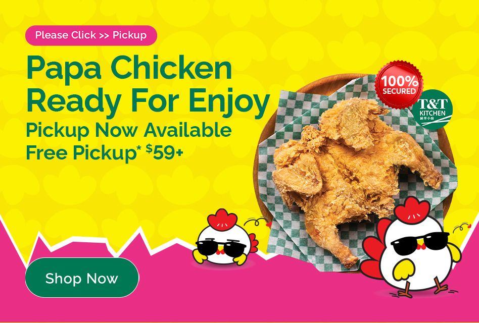 PAPA CHICKEN READY FOR ENJOY
