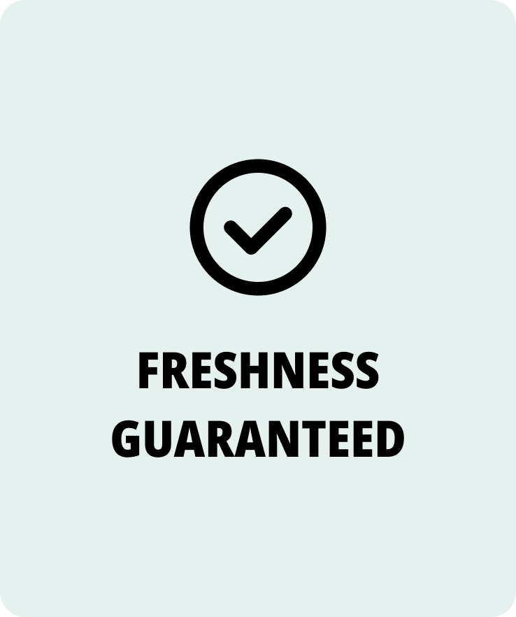 Freshness Guaranteed